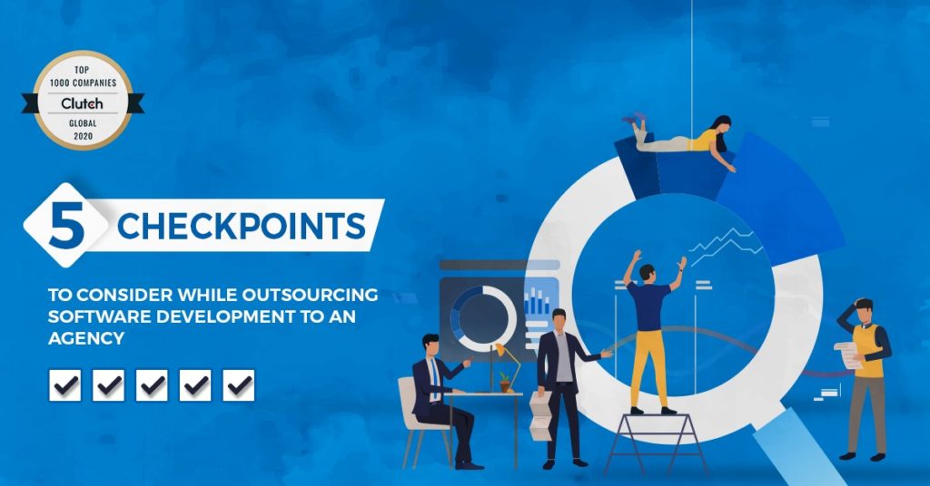 Checkpoints of Outsourcing Software Development | DreamzTech