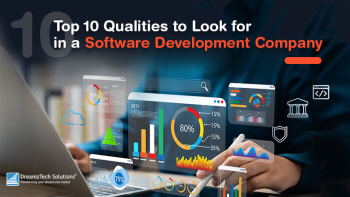 Top 10 Qualities to Look for in a Software Development Company ...